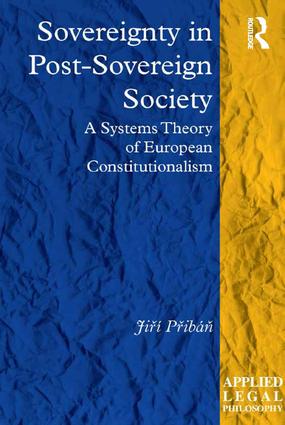 Sovereignty in Post-Sovereign Society. A Systems Theory of European ...